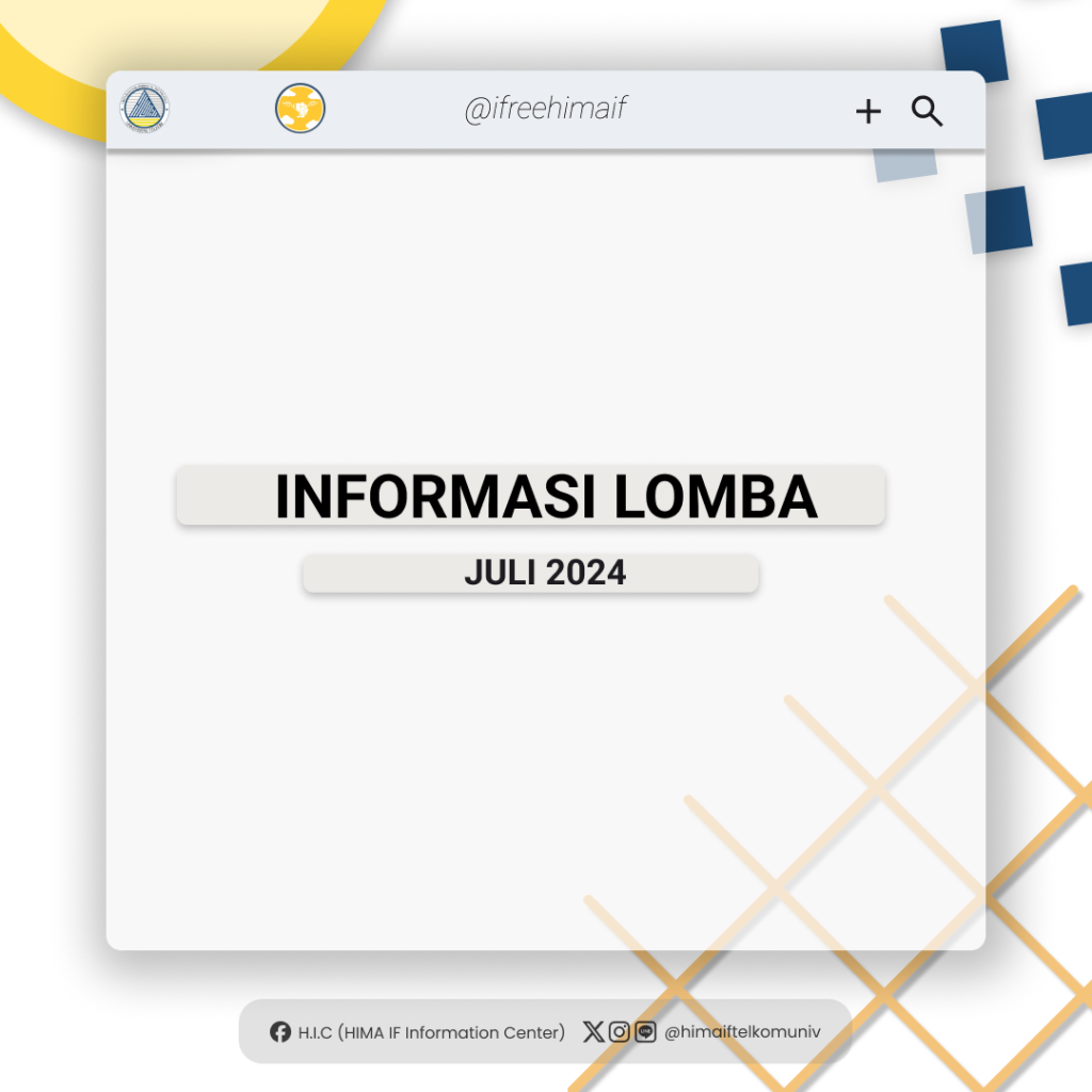 Info Lomba JULI 2024 - HIMA IF Telkom University